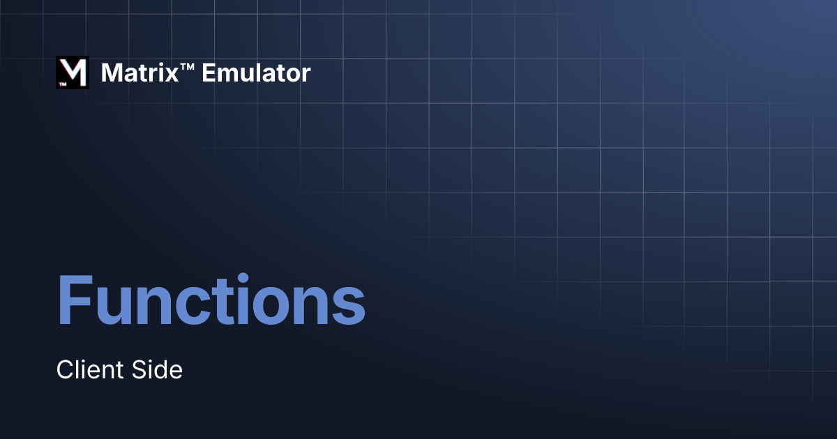 Functions | Matrix™ Emulator